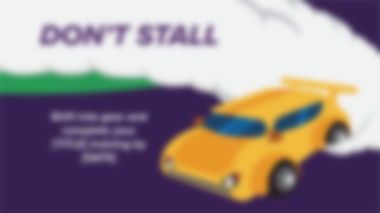 Shift into gear and finish your training - Broadcat